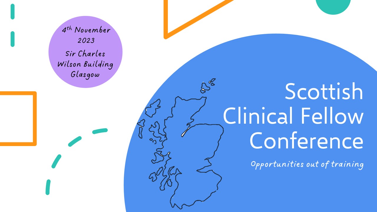 Scottish Clinical Fellow Conference